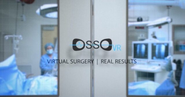 Osso VR Raises $66 Million to Broaden Access to Surgical Education for Healthcare Professionals ...