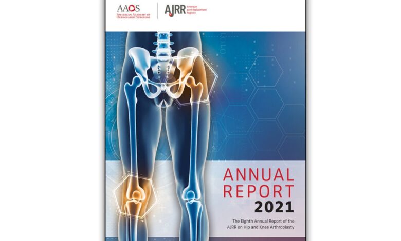American Joint Replacement Registry Releases 2021 Annual Report ...